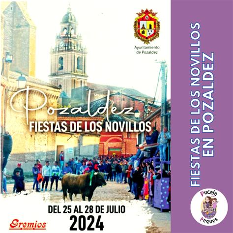 Fiestas De Pozaldez 2024 Pucela Con Peques