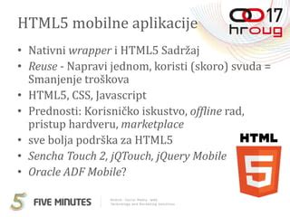 Razvoj Mobilnih Aplikacija Pomo U Oracle Adf Mobile Ppt