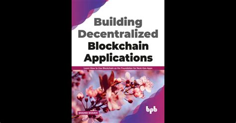 Building Decentralized Blockchain Applications Padhega India