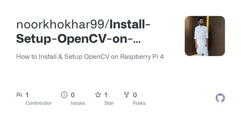 Github Noorkhokhar99install Setup Opencv On Raspberry Pi 4 How To