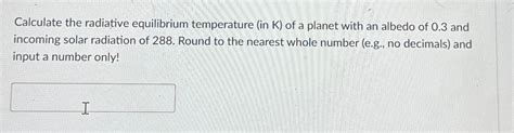 Calculate The Radiative Equilibrium Temperature In