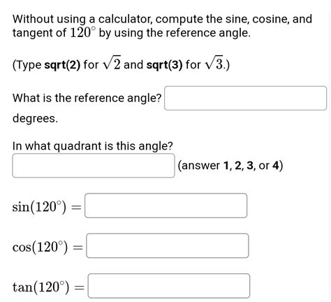 Solved Without Using A Calculator Compute The Sine Chegg