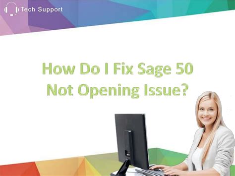 Ppt How To Fix Sage Accounting 50 Not Opening Issue Powerpoint