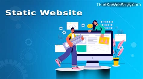 Phân Biệt Static Web Và Dynamic Web Thiết Kế Web Số