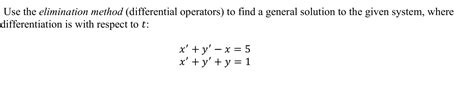 solved use the elimination method differential operators