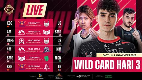 LIVE HARI KE 3 Fase Wild Card Kejuaraan Dunia M5 ID YouTube