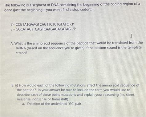 Solved The Following Is A Segment Of Dna Containing The