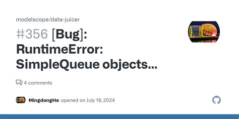 [bug] runtimeerror simplequeue objects should only be shared between