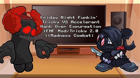 Friday Night Funkin Tricky VS Accelerant Hank Over Expurgation Dei