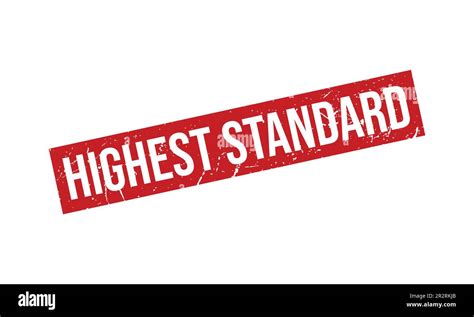 Highest Standard Rubber Stamp Seal Vector Stock Vector Image And Art Alamy