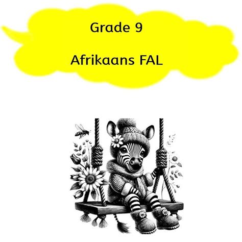 Grade 9 Afrikaans Fal