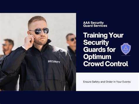 Crowd Control Training For Security Guards In Texas Aaa Guards Security