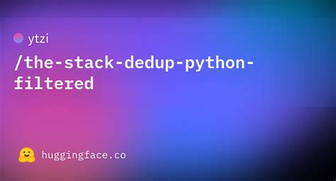 Ytzithe Stack Dedup Python Filtered · Datasets At Hugging Face