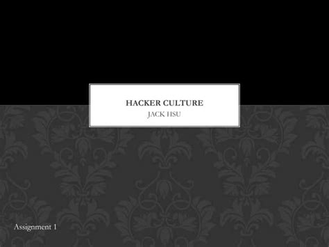 Hacker Culture Ppt