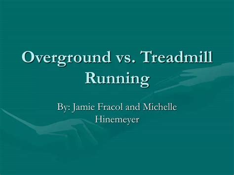 Ppt Overground Vs Treadmill Running Powerpoint Presentation Free