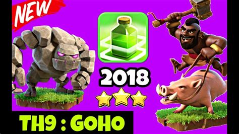 How To Goho At 2018 Th9 Goho Attack Strategy Guide Clash Of Clans