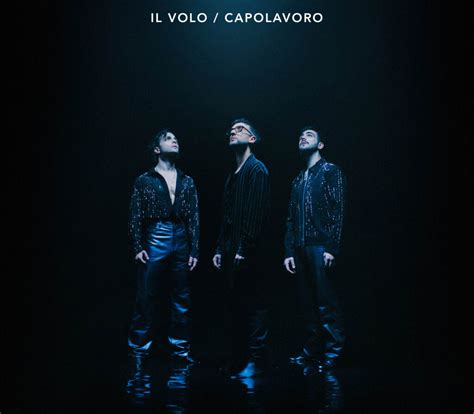 Il Volo A New Date Has Been Added To The World Tour Il Volo