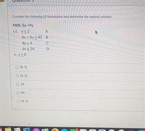 Solved Consider The Following Lp Formulation And Determine