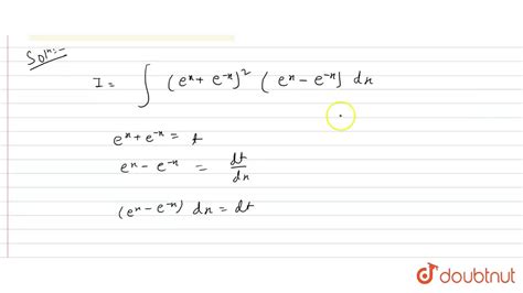 Int E X E X 2 E X E X Dx Is Equal To YouTube