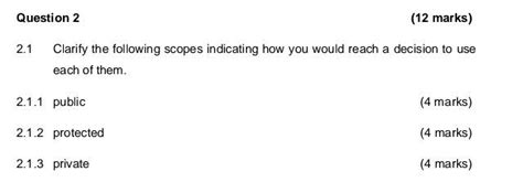 Solved 21 Clarify The Following Scopes Indicating How You
