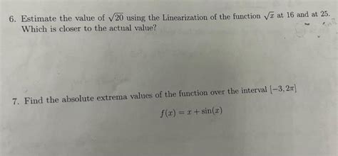 Solved 6 Estimate The Value Of 20 Using The Linearization