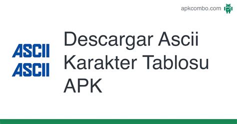 Ascii Karakter Tablosu APK Android App Descarga Gratis