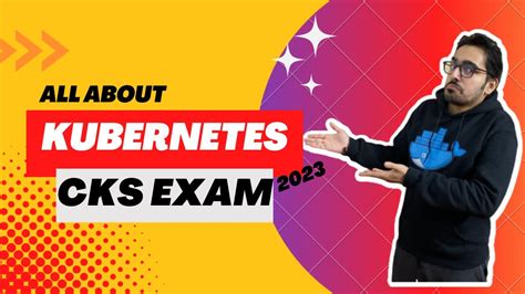 All About Kubernetes Cks Certification 2023 Youtube
