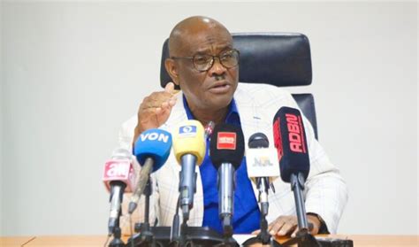 Wike Demolition Of Shanties In Fct Will Continue Protests Wont
