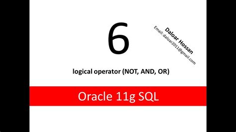 Oracle11g Sql Tutorial 6 Use Of Logical Operator Not And Or Youtube