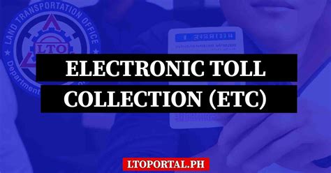Electronic Toll Collection Etc System In Philippines Lto Portal Ph