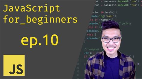 javascript for beginners 10 conditionals part 2 youtube