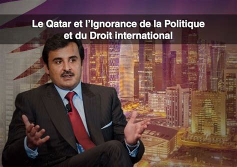 Le Qatar et l Ignorance de la Politique et du Droit international AgoraVox le média citoyen