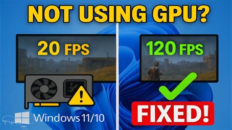 Fix Game Not Using Full Gpu In Windows 1110 Instant Performance Boost