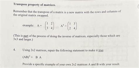 solved transpose property of matrices remember that the
