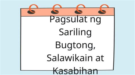 Aralin 3 Pagsulat Ng Sariling Salawikain Sawikain Bugtong At