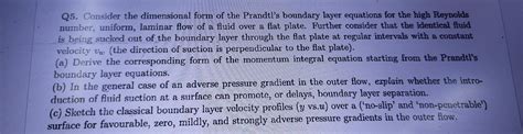Solved Q5 ﻿consider The Dimensional Form Of The Prandtls