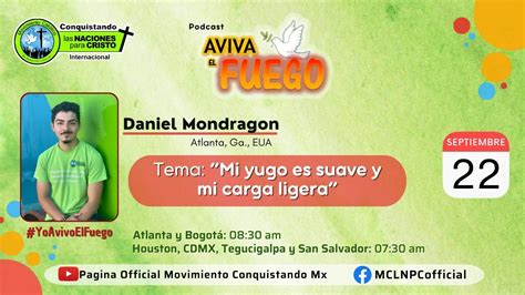 Podcast Aviva El Fuego Tema Mi Yugo Es Suave Y Mi Carga Ligera