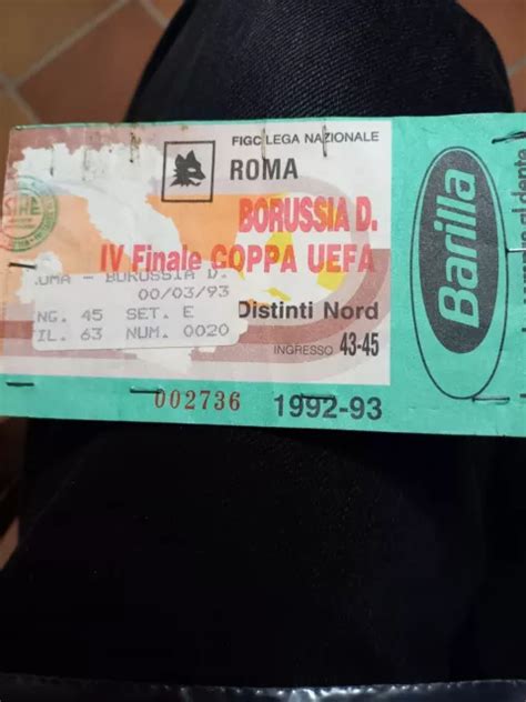 BIGLIETTO QUARTI DI Finale Coppa Uefa 1992 93 Roma Borussia Dortmund