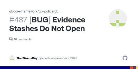 Bug Evidence Stashes Do Not Open · Issue 487 · Qbcore Frameworkqb