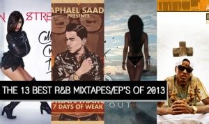 List The Best R B Mixtapes Ep S Of Thisisrnb New R B