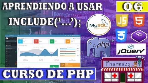 06 Curso De Php 👨💻 Aprendiendo A Usar Include 💻 Youtube