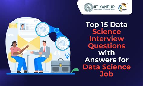 Top 15 Data Science Interview Questions With Answers For Data Science Job