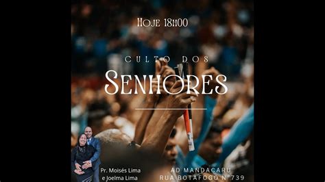 Culto De Senhores Ad Mandacaru JequiÉ Youtube