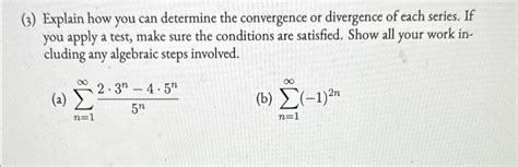 Solved 3 ﻿explain How You Can Determine The Convergence Or