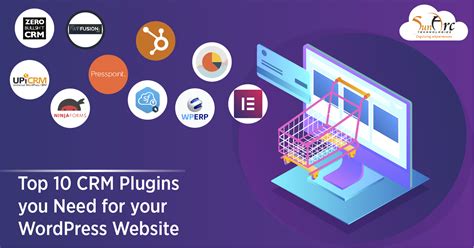 Blog Top 10 Wordpress Crm Plugins You Need For Your Website Sunarc