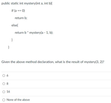 Solved Public Static Int Mysteryint A ﻿int B Given The