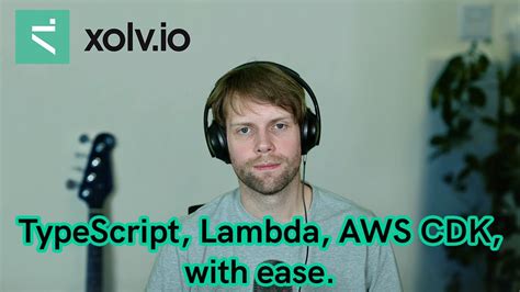 Typescript Lambda And Aws Cdk With Ease Youtube