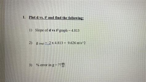Solved 1 Plot D Vs T2 And Find The Following 1 Slope Of