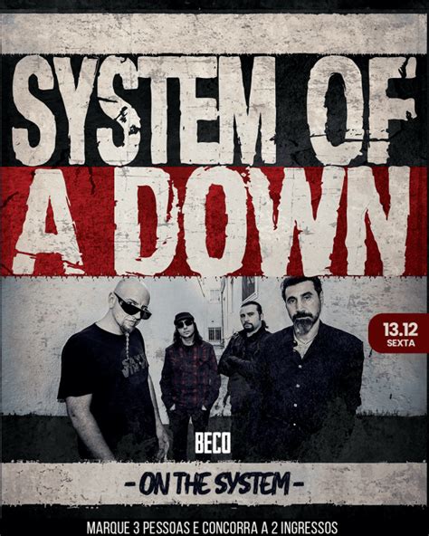 13 12 Sex Especial System Of A Down Em São José Sympla