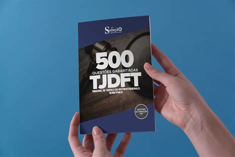 Caderno de Testes TJDFT Questões Gabaritadas Solução Cursos e